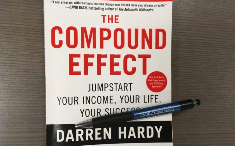 10 Valuable Lessons from "The Compound Effect" by Darren Hardy - Life Hyme
